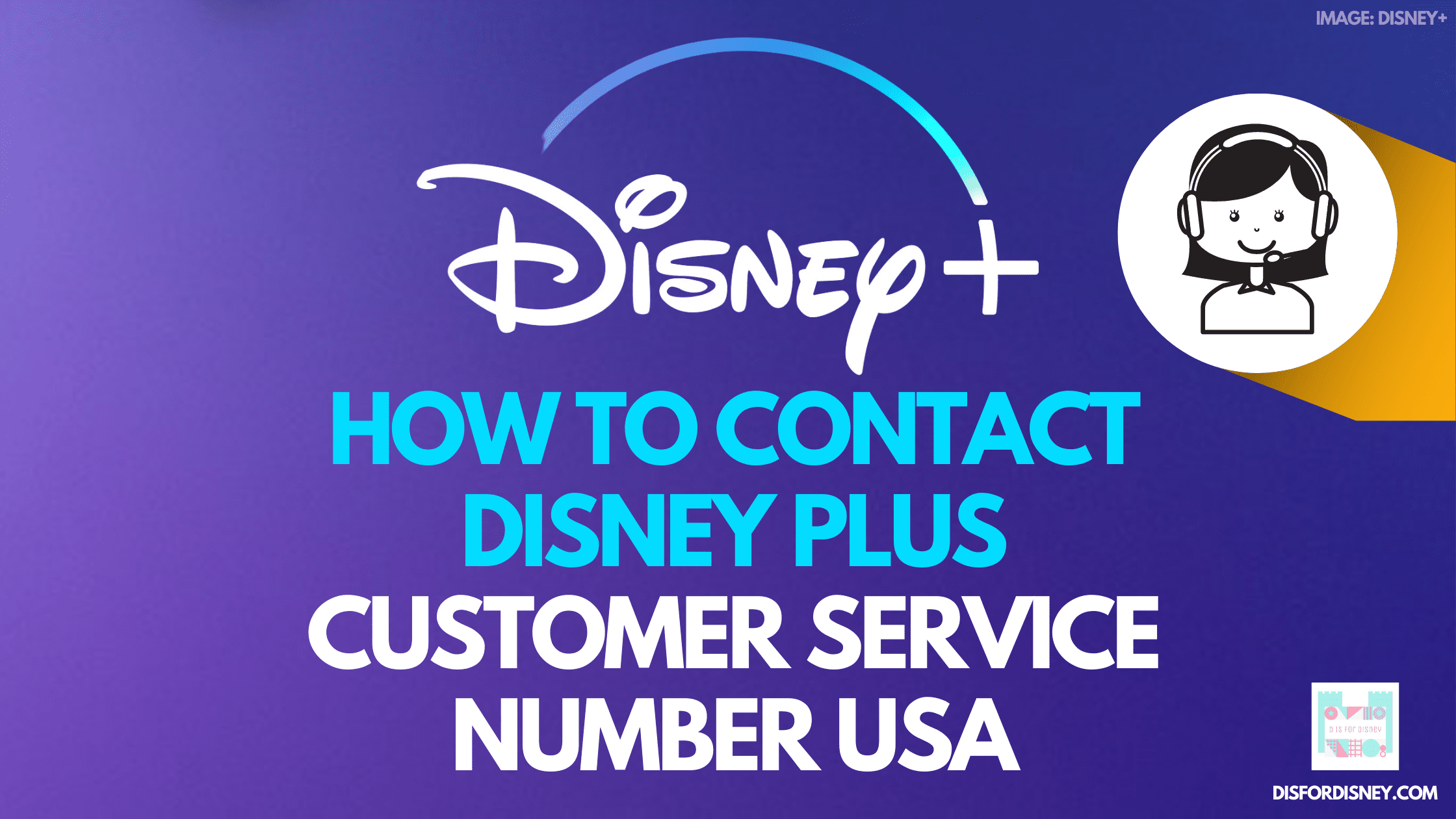 How To Contact Disney Plus Customer Service Number USA How To Contact Disney Plus Customer Service Number USA